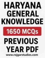 Haryana General Knowledge 1650 MCQs Previous Year PDF - Rojgar Studies